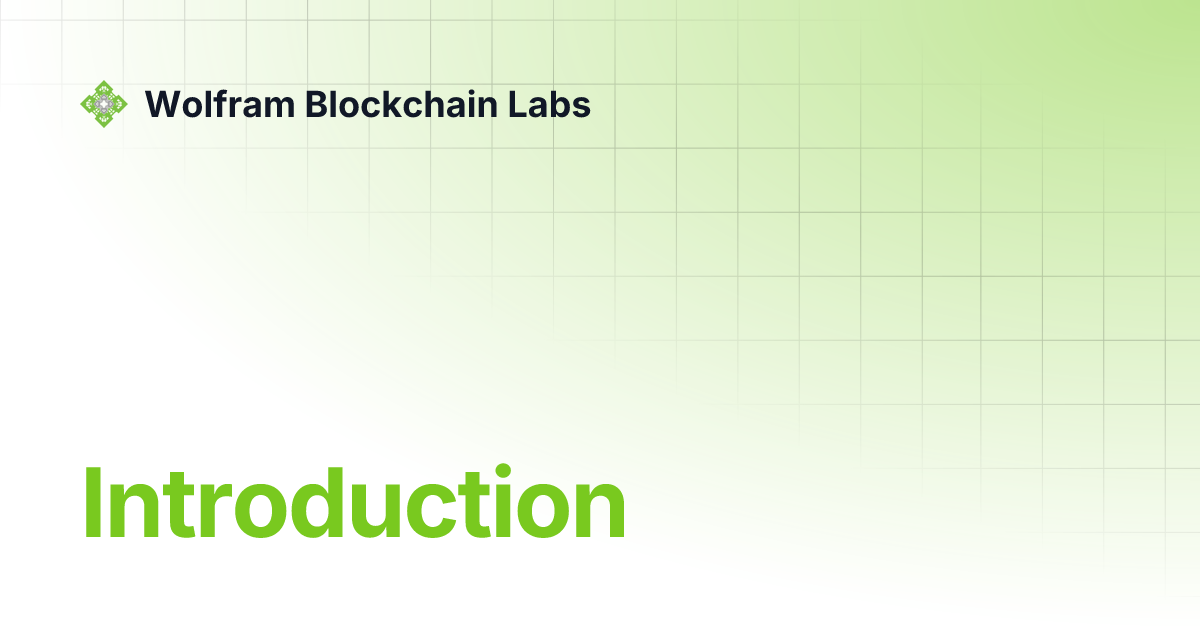 Introduction | Wolfram Blockchain Labs